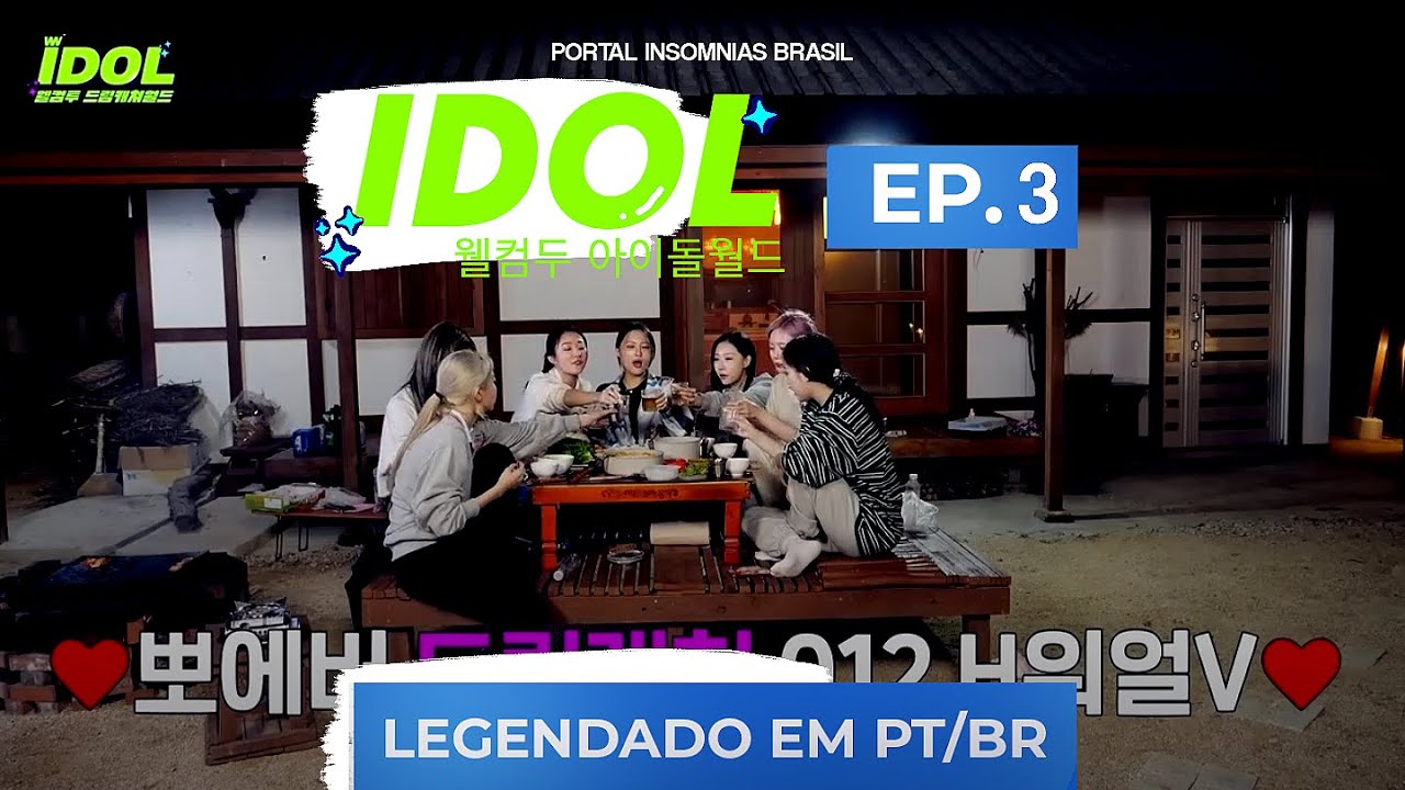 Dreamcatcher no Idol World EP. 3 (LEGENDADO PT-BR) - YouTube
