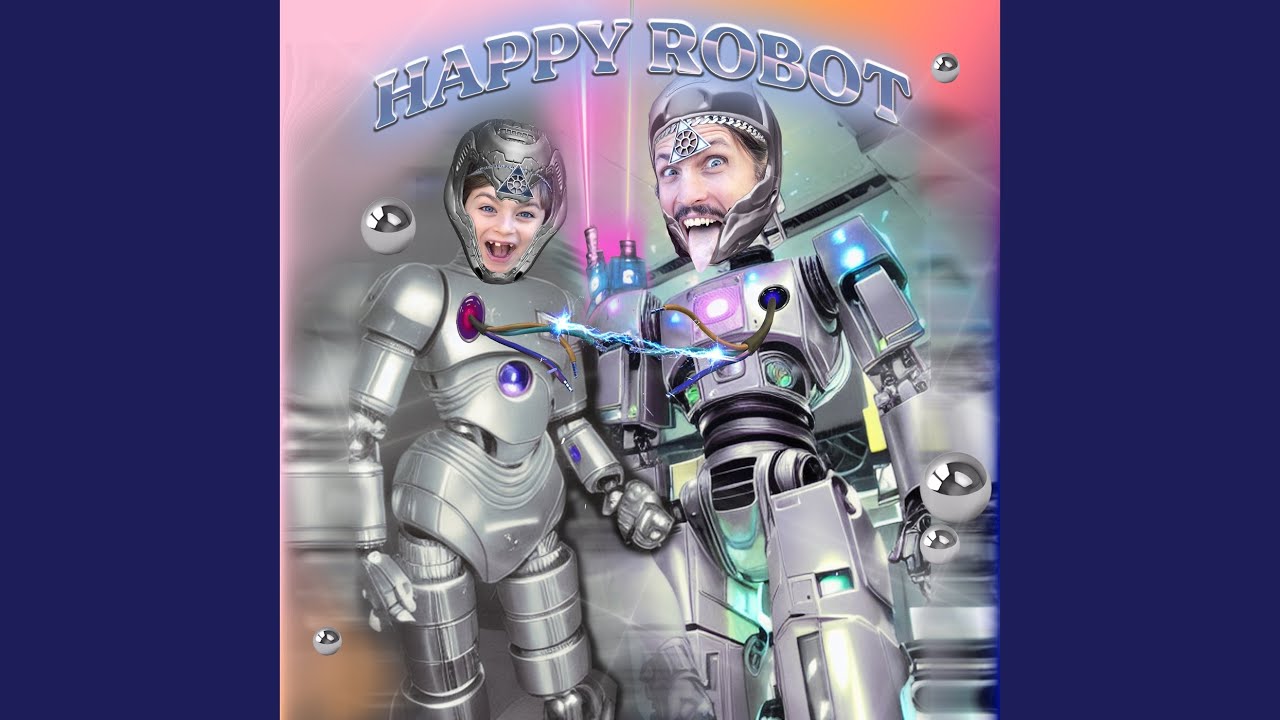 Happy Robot - YouTube