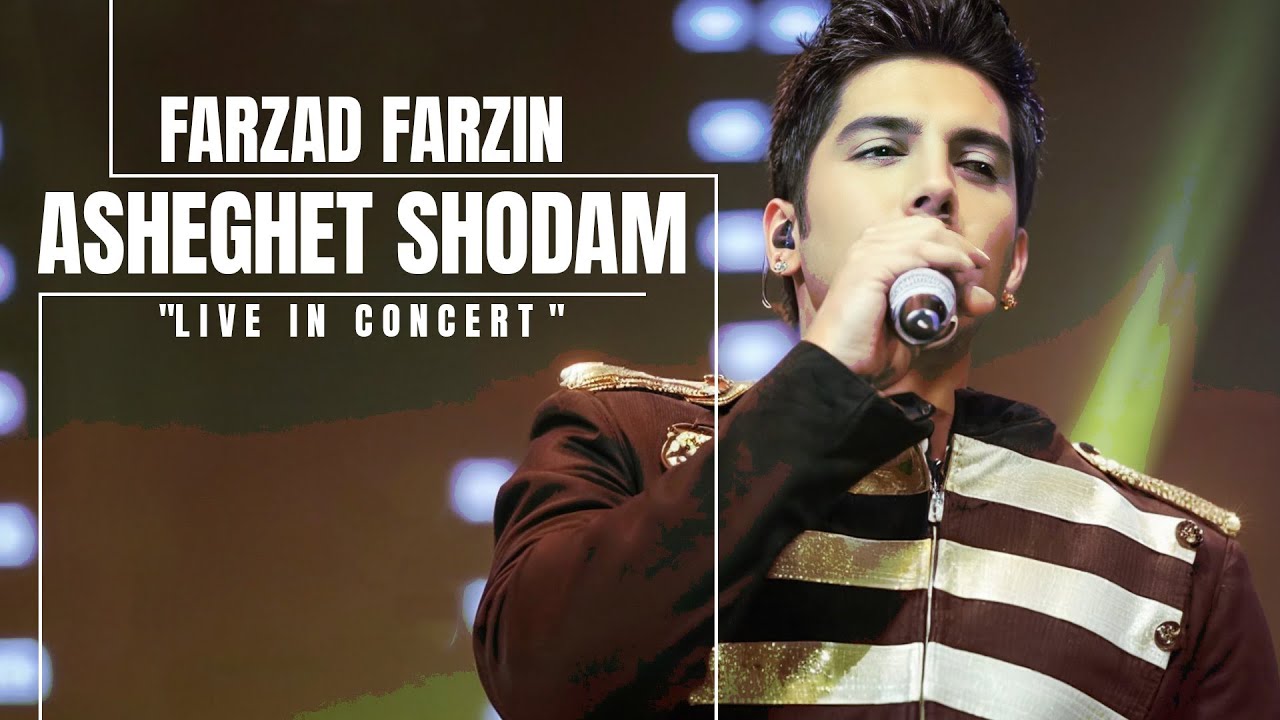 Farzad Farzin – Asheghet Shodam "Live in Concert" - YouTube