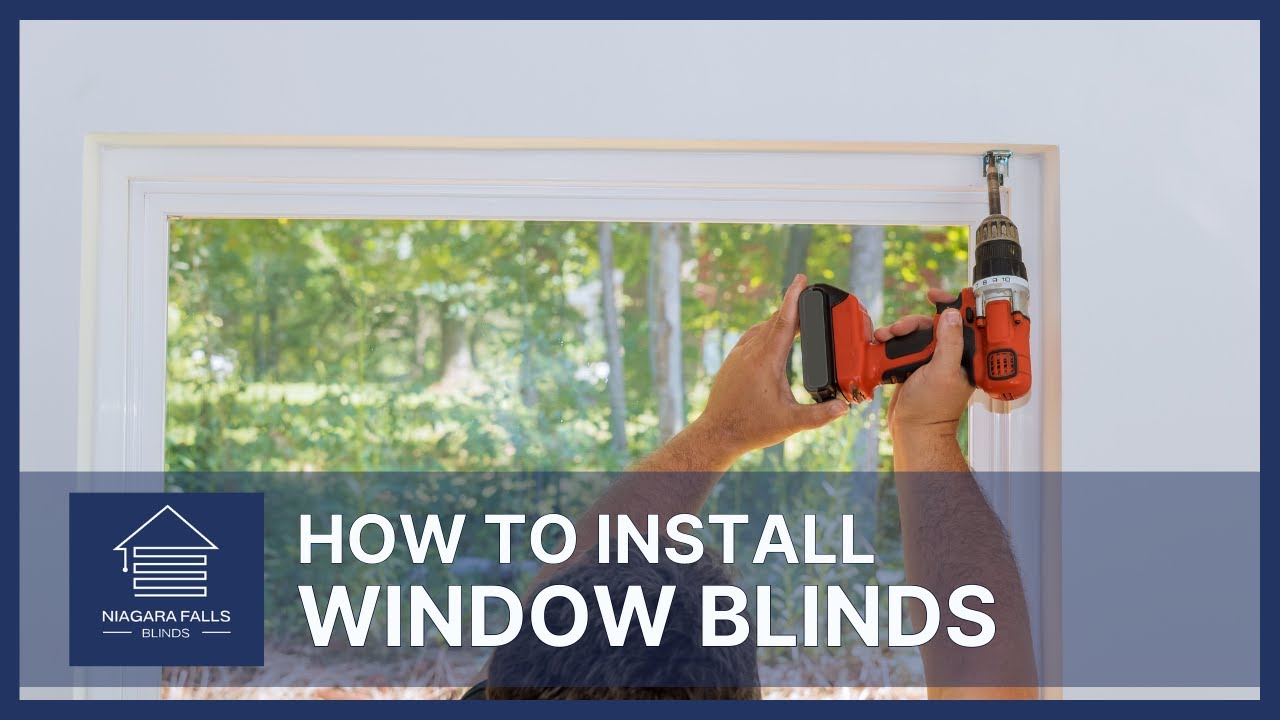 How to Install Window Blinds | Niagara Falls Blinds - YouTube