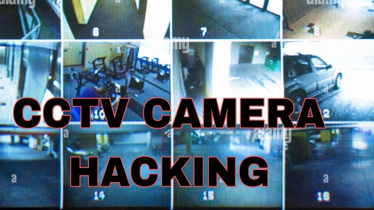 How Hackers Hack Your Cctv Cameras Youtube