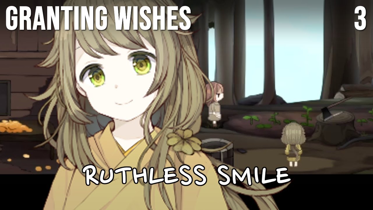 Be Careful of What You Wish For - Ruthless Smile - Part 3 [Let's Play ...