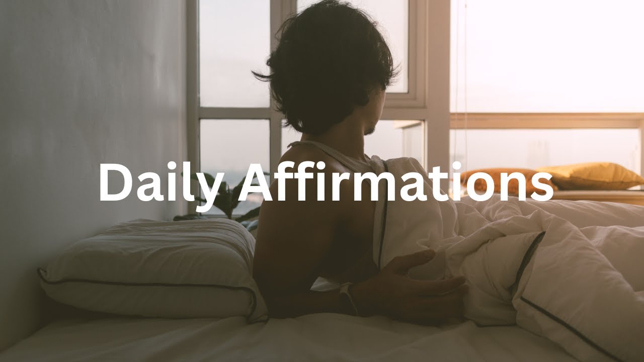 Daily Early Morning Affirmations | Reprogram your subconscious mind ...