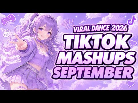 🎧 TikTok Mashup September 2026 | Best Viral Songs & Remixes