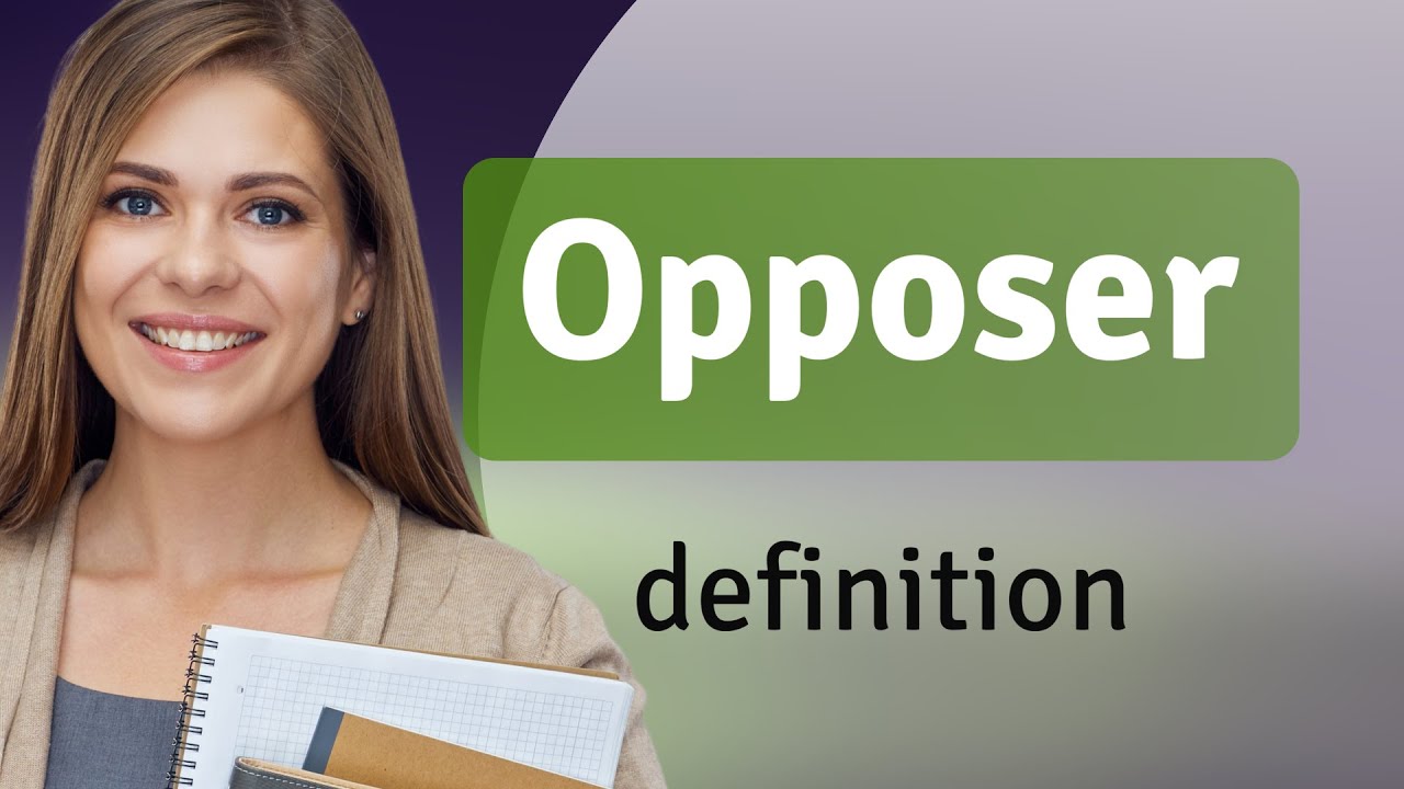 Opposer — OPPOSER definition - YouTube