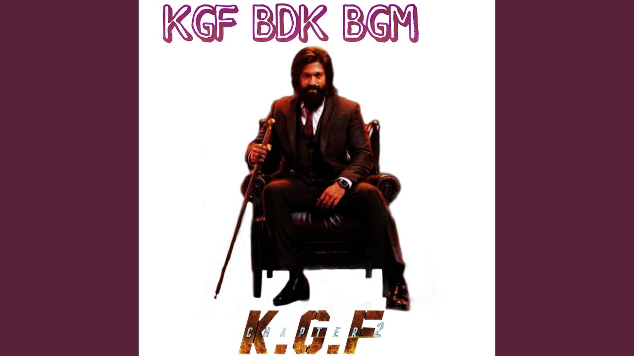 KGF BDK BGM YouTube kgf-bdk-bgm-youtube