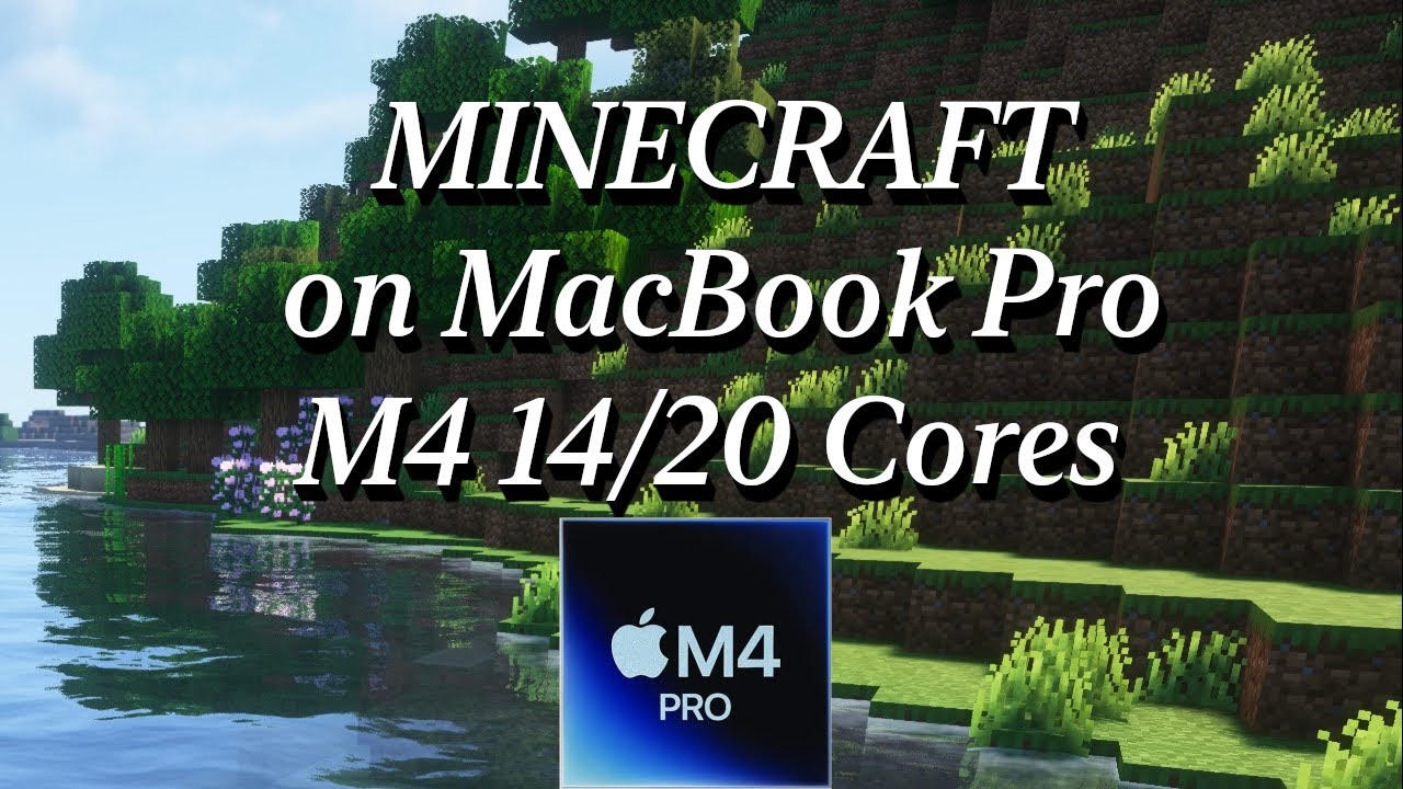Minecraft Native Java - MacBook M4 Pro (14-Core CPU|20-Core GPU|24GB ...