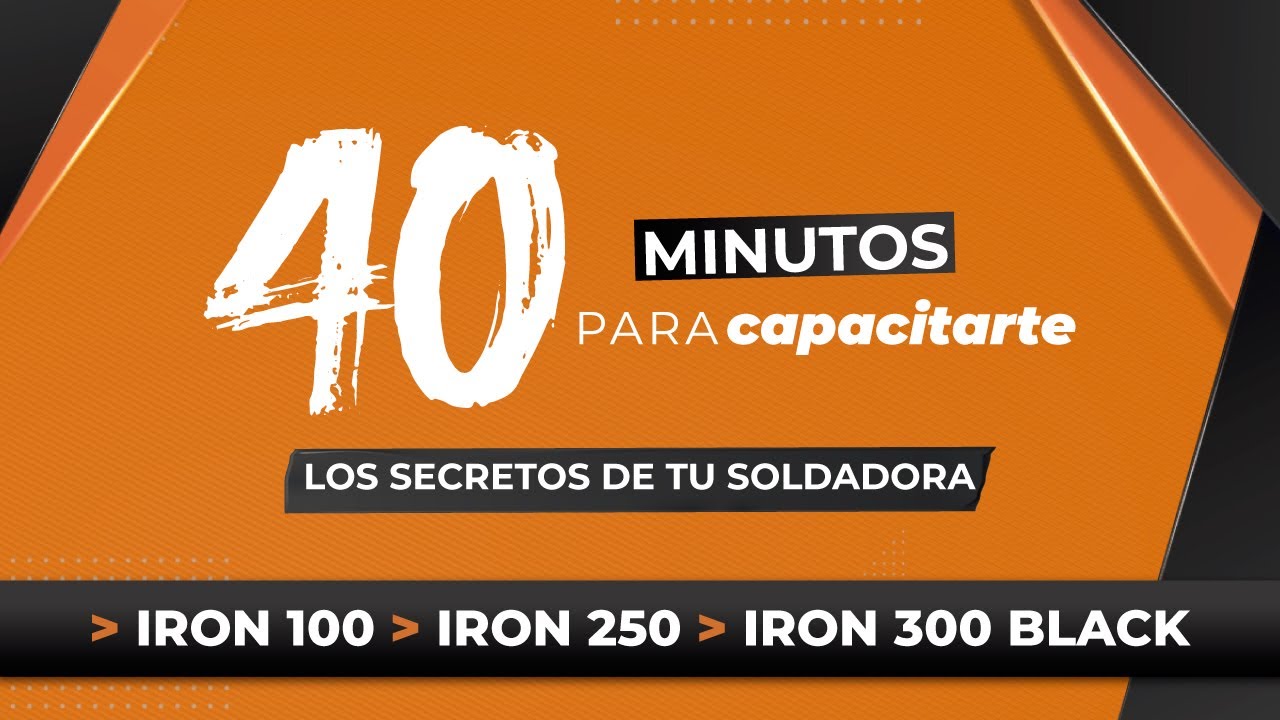 Capacitate: conocé los secretos de la IRON 100, IRON 250 y IRON 300 ...