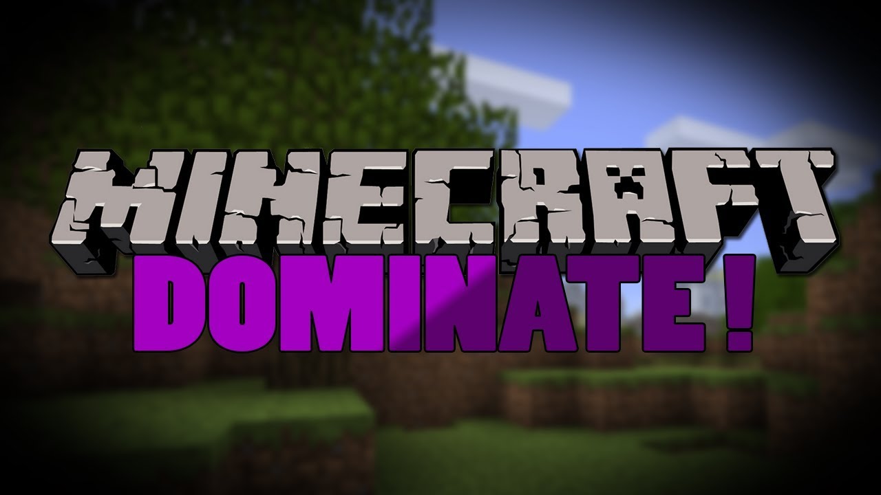 Minecraft Dominate ''Burn,Stab,Mark,DESTROY!'' - YouTube