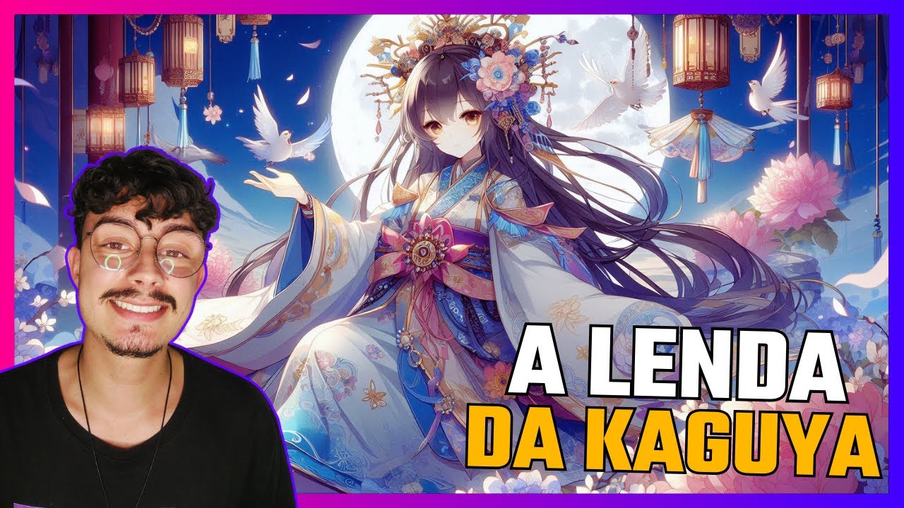 O VERDADEIRO CONTO DA PRINCESA DA LUA KAGUYA - O CONTO DO CORTADOR DE BAMBU - YouTube