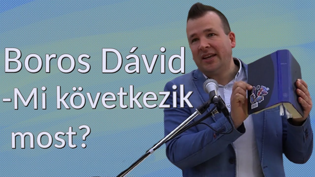 Boros Dávid -Mi következik most? - YouTube