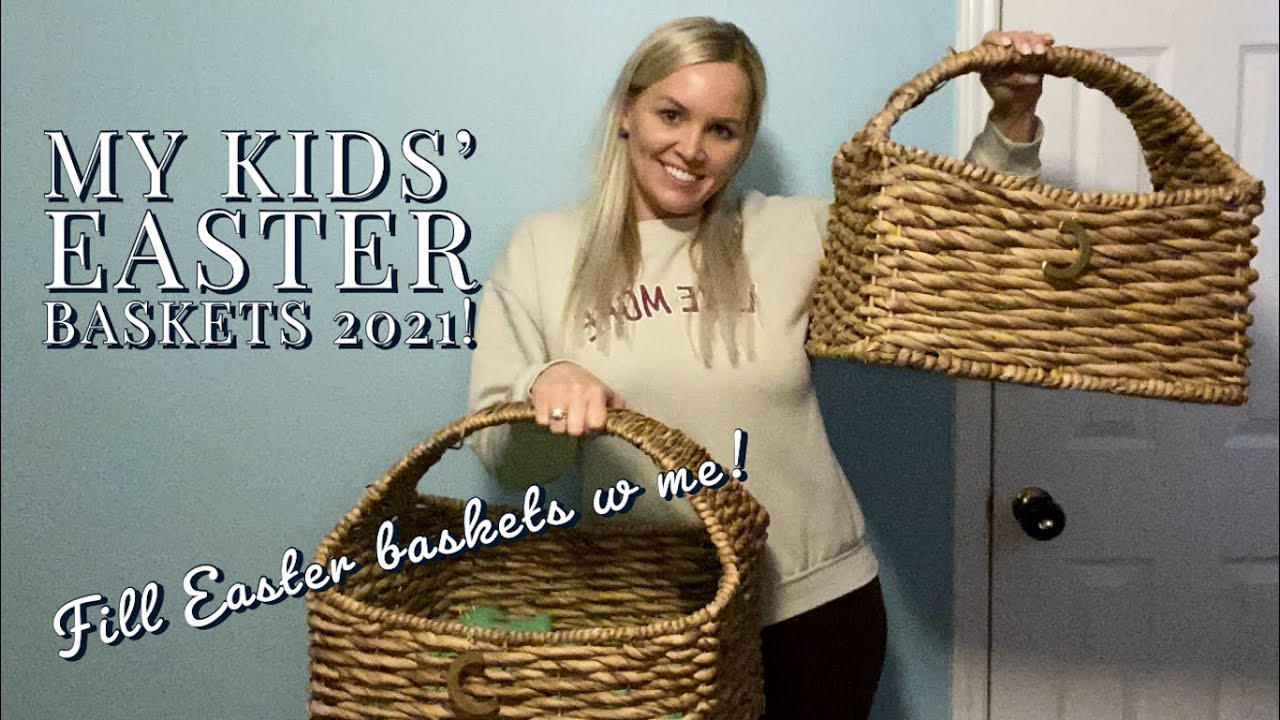 FILL EASTER BASKETS WITH ME // WHAT'S IN MY KIDS' EASTER BASKETS 2021 ...
