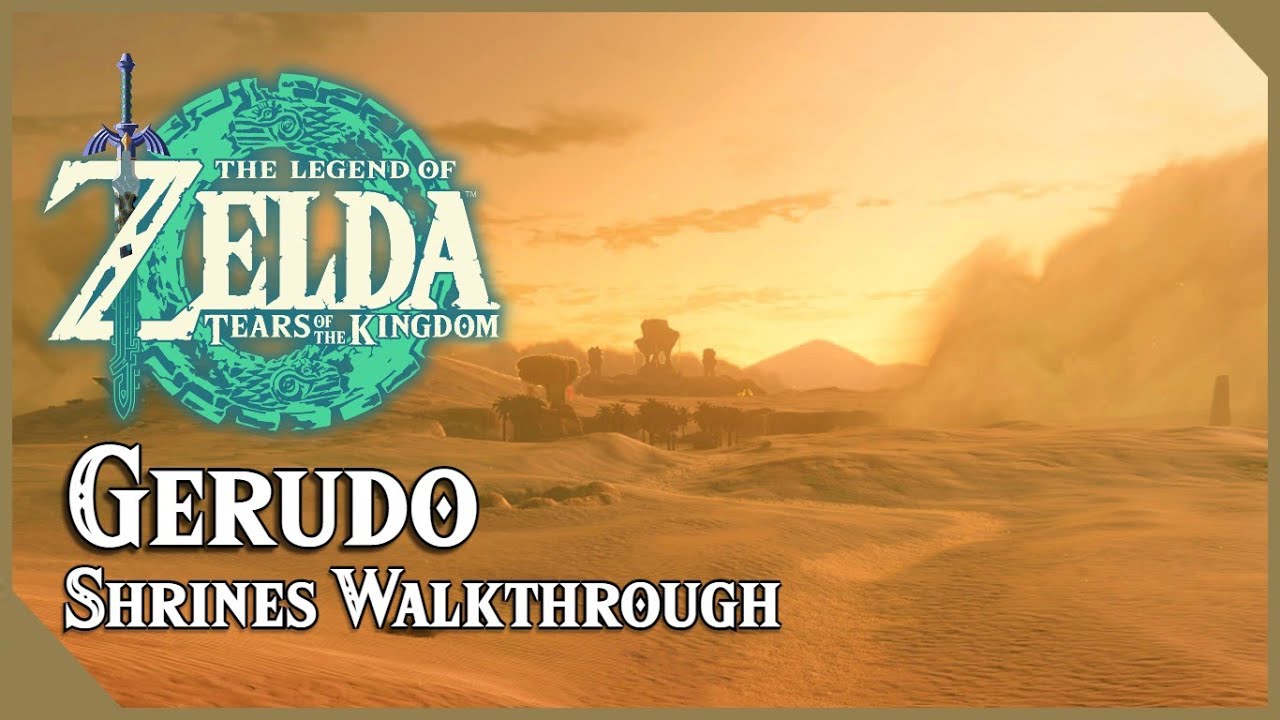 ALL GERUDO SHRINES - Locations, Solutions & All Chests | Zelda Tears of ...
