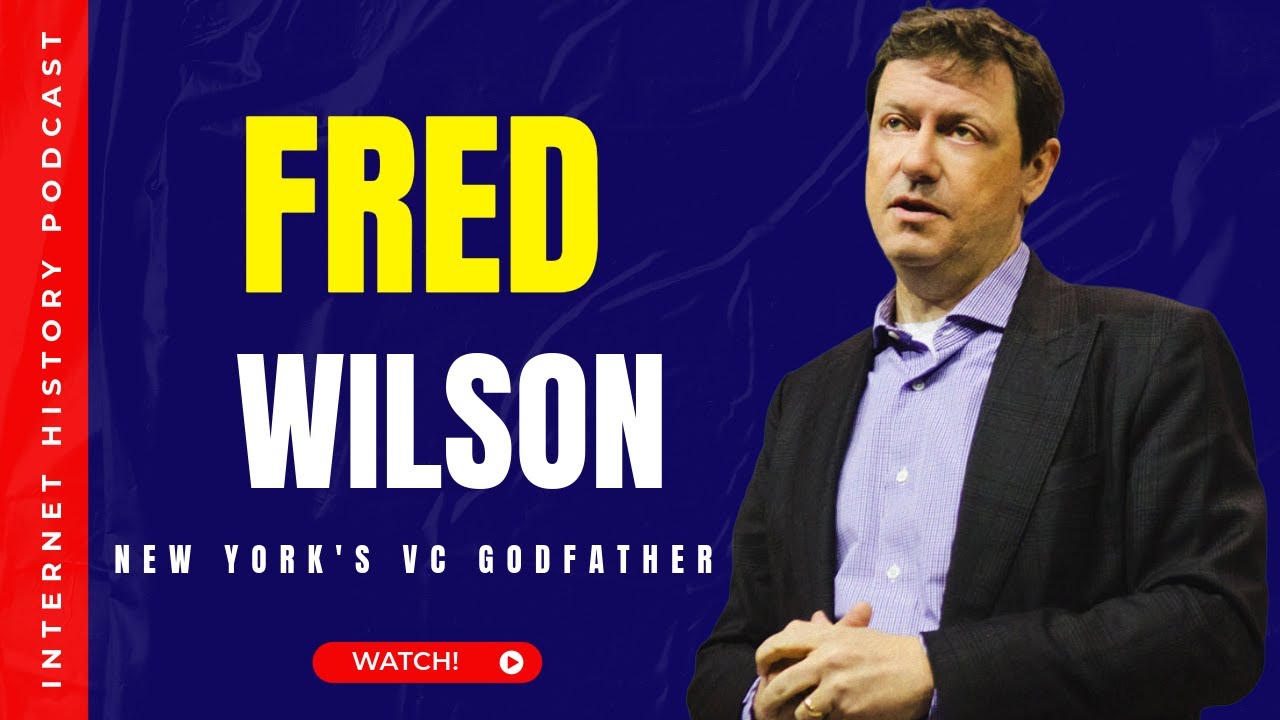 Internet History Podcast | Fred Wilson Of Union Square Ventures - YouTube