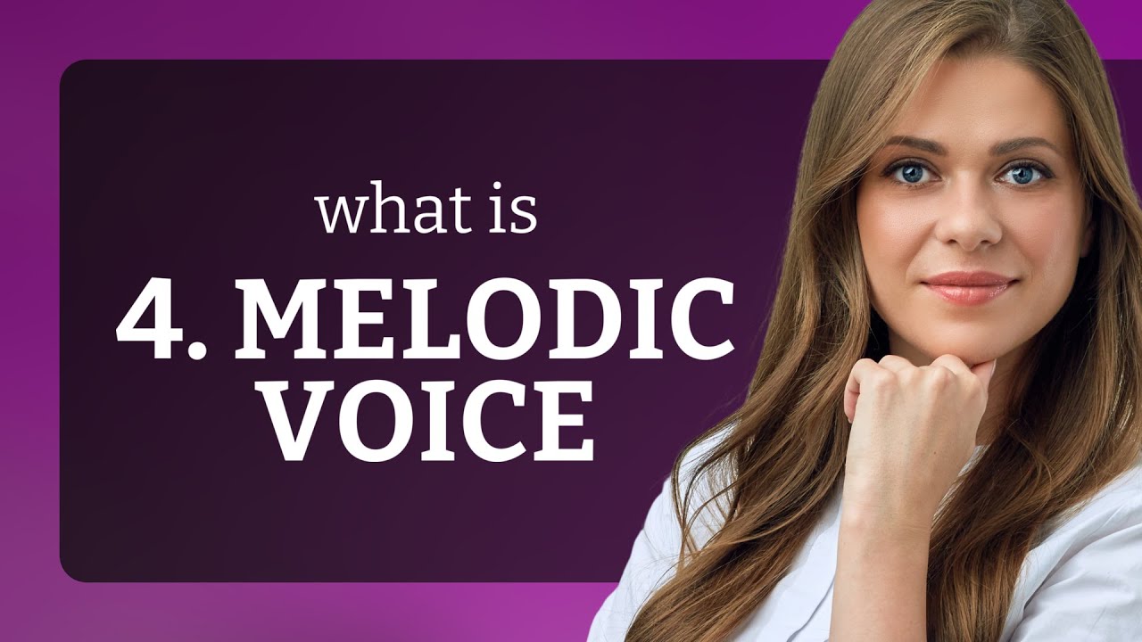 Understanding "Melodic Voice": Enhancing English Learning - YouTube