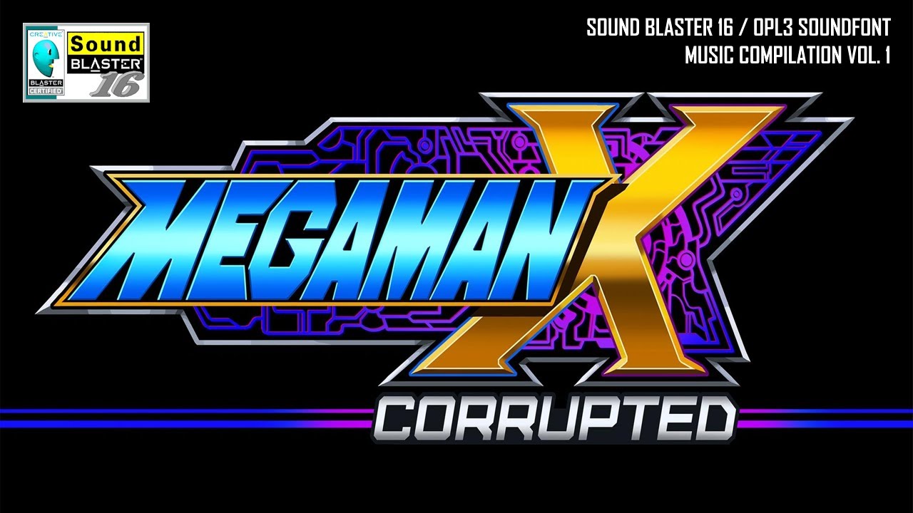 Megaman X Corrupted - Music Compilation Vol. 1 [OPL3 / Sound Blaster 16 ...