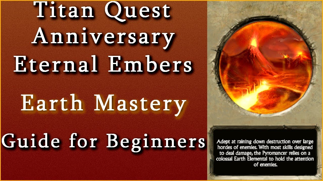 Titan Quest Anniversary: EARTH MASTERY GUIDE for beginners! - YouTube