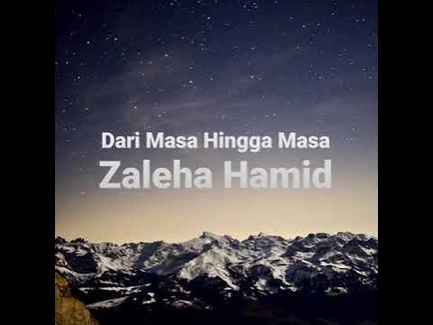Zaleha Hamid - Dari Masa Hingga Masa (JOOX) - YouTube