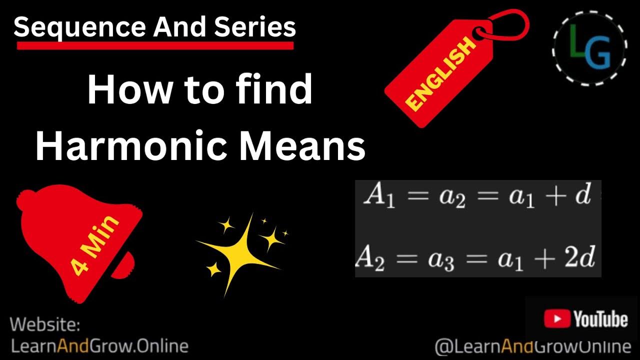 How to find harmonic means English (115,G11,C6) - YouTube