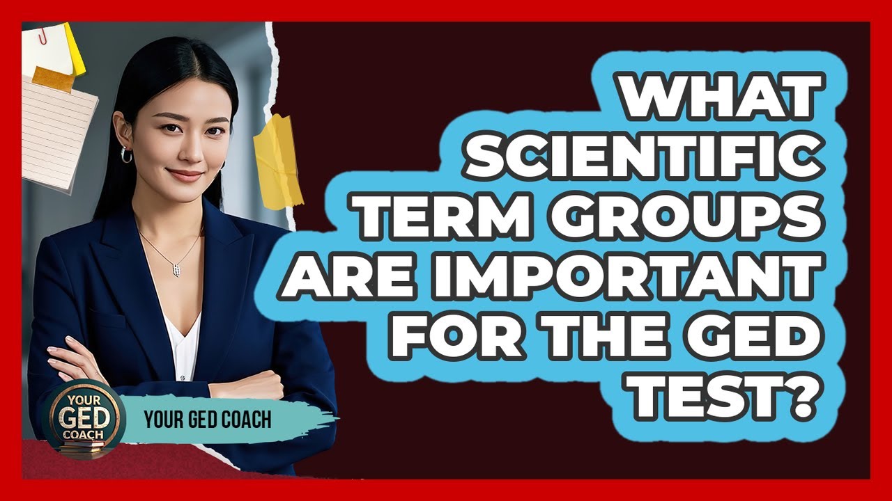 What Scientific Term Groups Are Important For The GED Test? - YouTube
