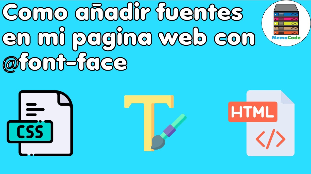 🖋️ Cómo Añadir Fuentes de Letra en tu Página Web con @font-face en CSS ...