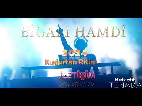 BİGALI HAMDİ 2024 Kudurtan Ritim Show guddi riddim ve oo anthiya remix
