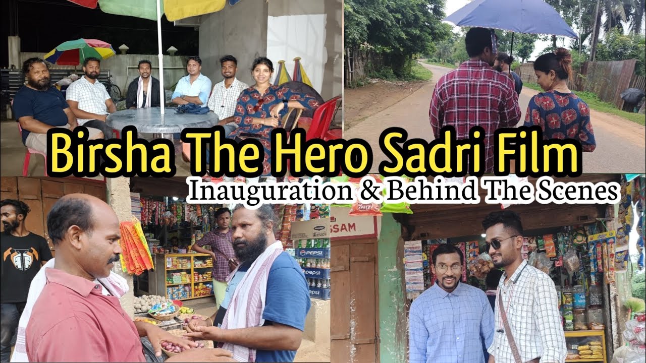 Birsha The Hero Sadri Film ।। Inauguration & Behind The Scenes ।। Sujit ...