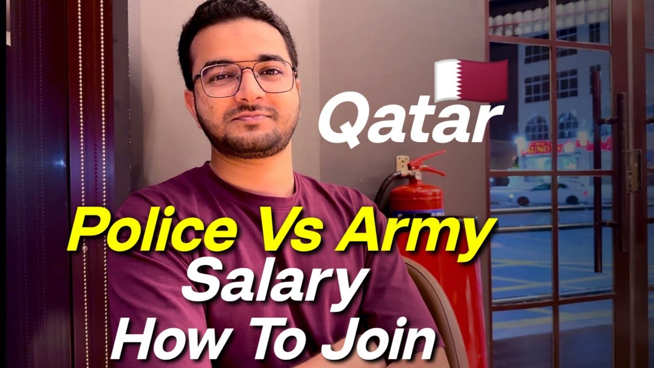 Qatar Police Vs Qatar Army Job Salary How To Join - YouTube