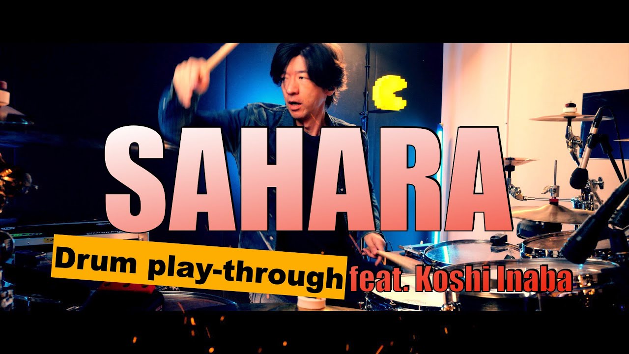 SAHARA feat. Koshi Inaba【 ドラム】SLASH Drum cover - YouTube