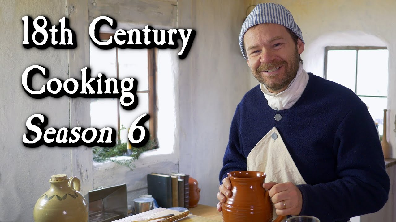 Cooking Marathon! - 18th Century Cooking Season 6 - YouTube