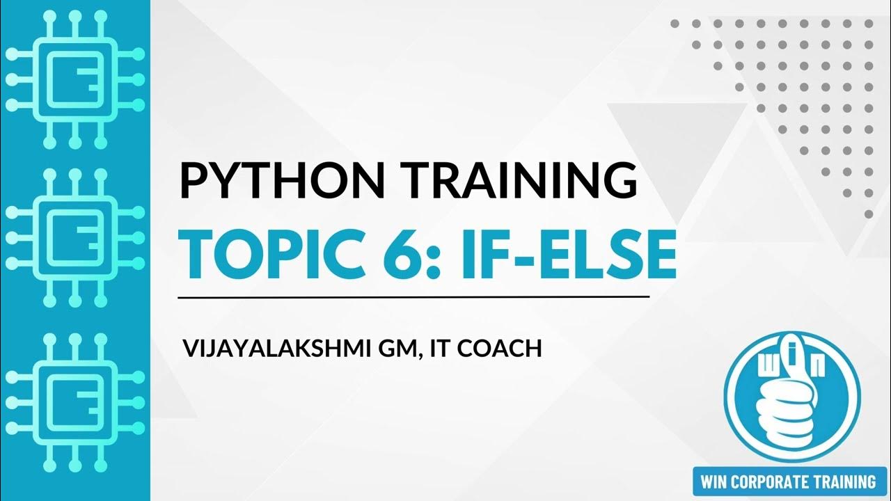 Topic 6: Python if else statement | Vijayalakshmi G M - YouTube