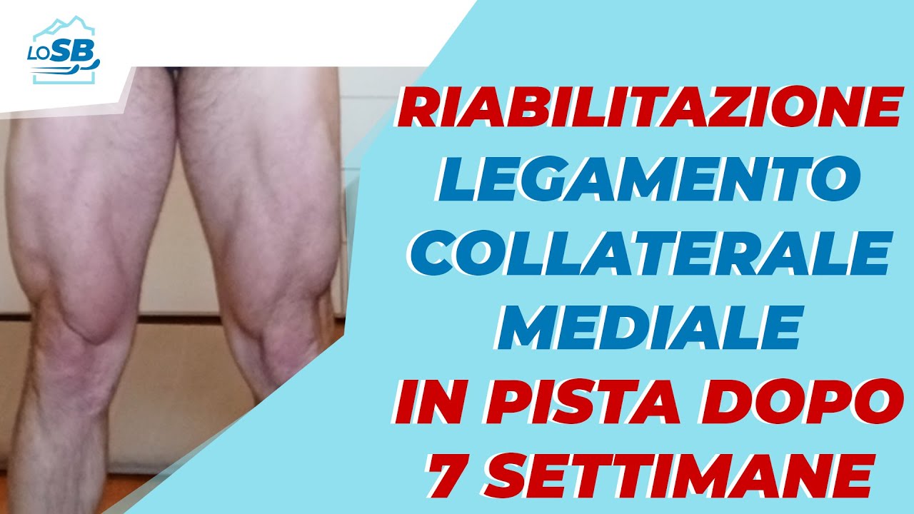 RIABILITAZIONE LEGAMENTO COLLATERALE MEDIALE - In pista dopo 7 ...