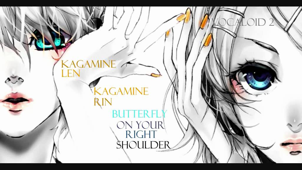 【Kagamine Rin & Kagamine Len】 Butterfly on your Right Shoulder - YouTube