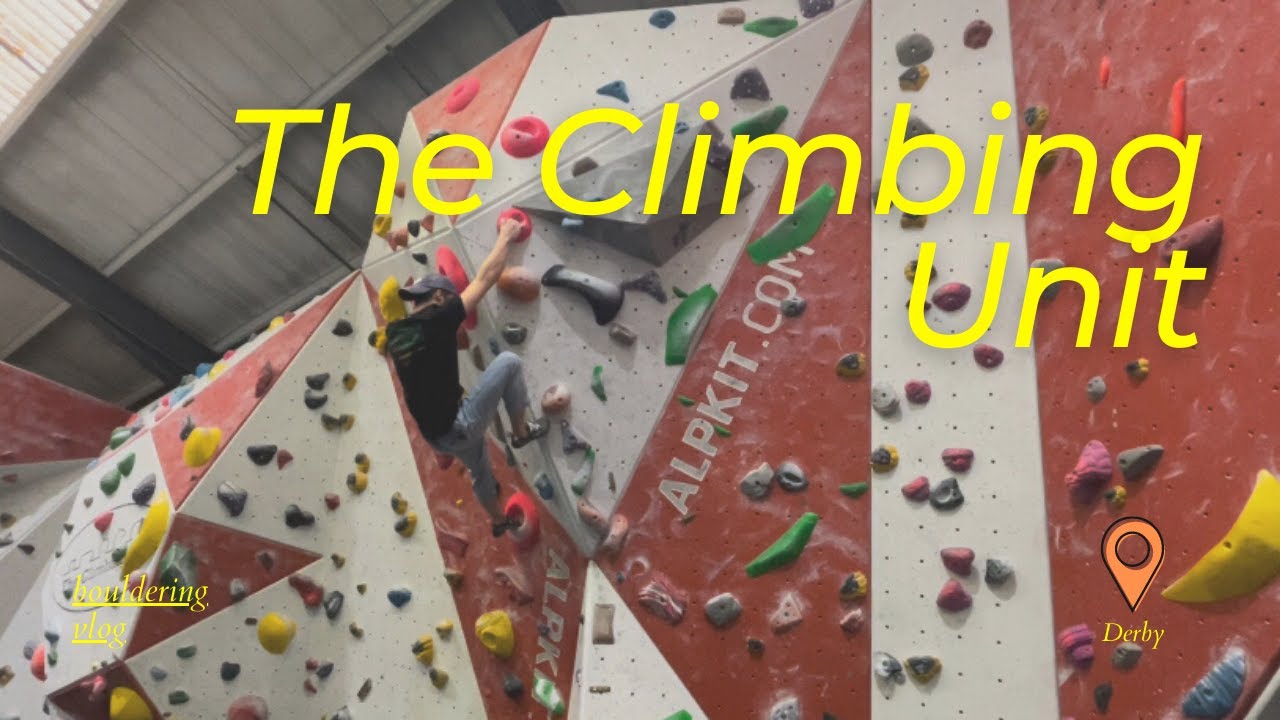 Bouldering Vlog // at The Climbing Unit Ltd (Derby) - YouTube