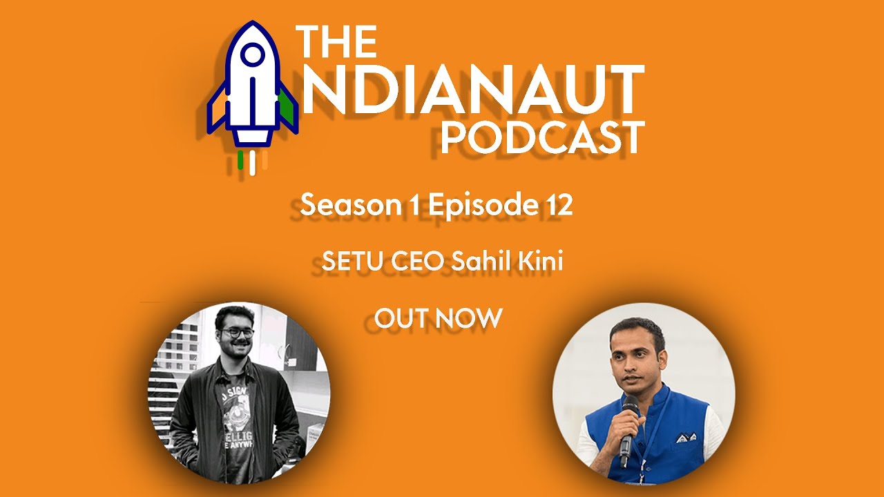 S1E12: SETU CEO Sahil Kini - YouTube