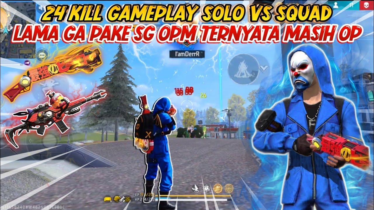 24 KILL GAMEPLAY SOLO VS SQUAD LAMA GA PAKE SG OPM TERNYATA MASIH OP!! - FREE FIRE INDONESIA ...