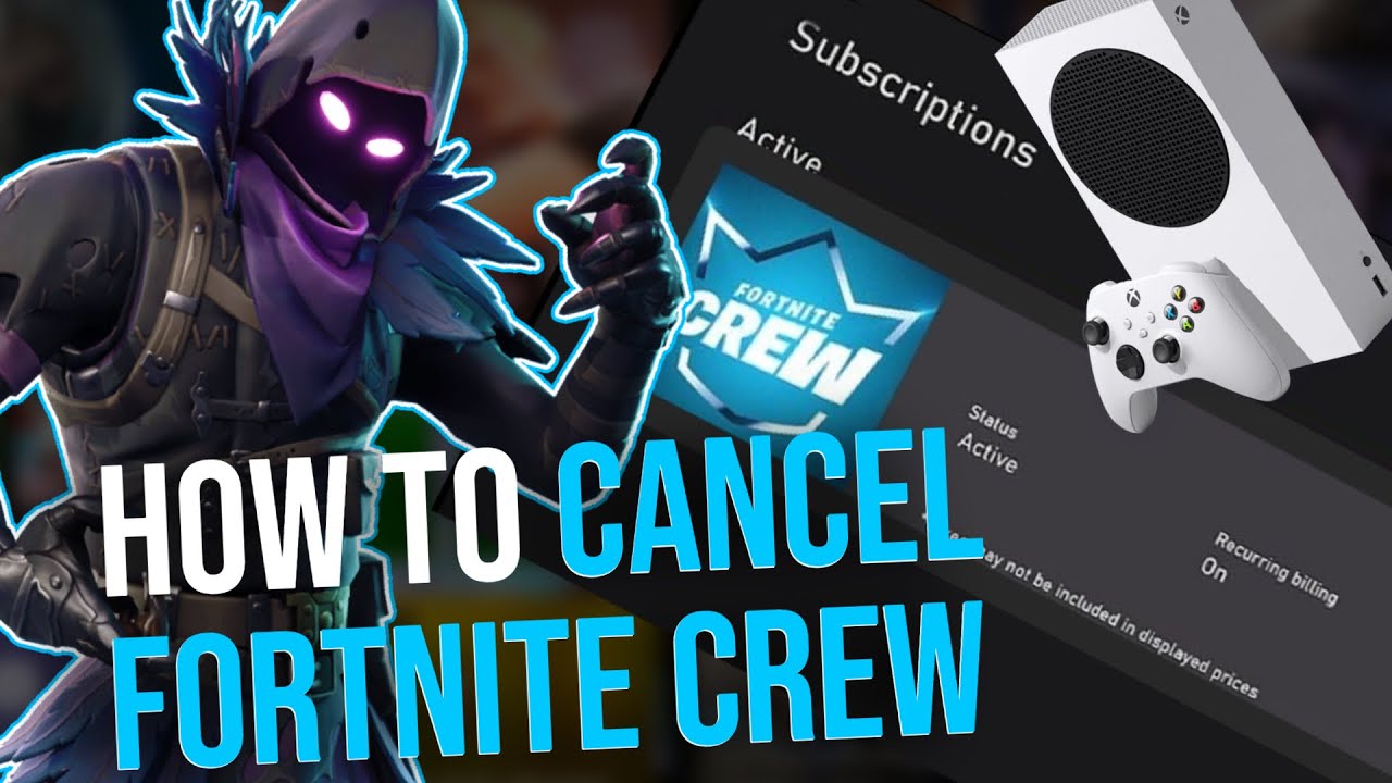 How to cancel Fortnite crew on Xbox - Fortnite crew cancel Xbox Series ...