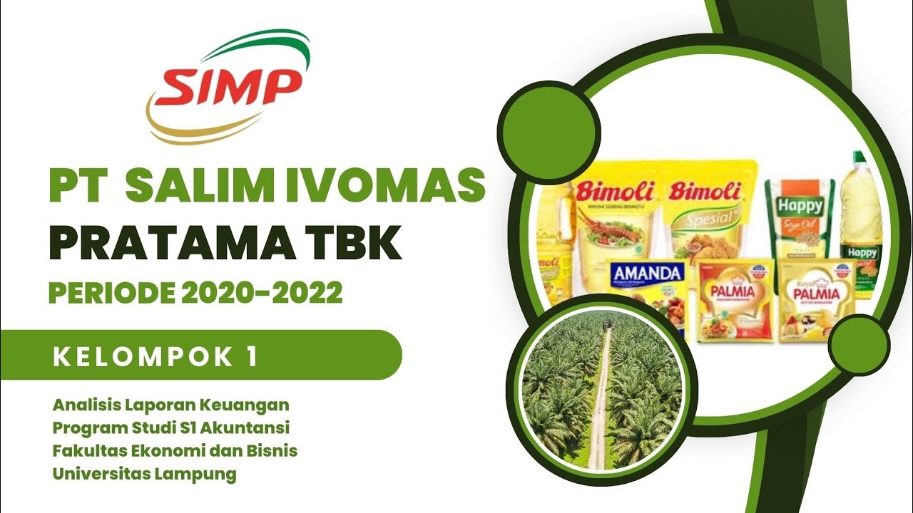 KELOMPOK 1 | PBL Analisis Laporan Keuangan PT Salim Ivomas Pratama Tbk ...
