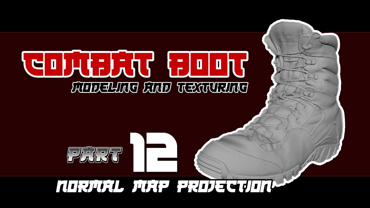 Combat Boots Modeling and Texturing - Part 012 - Normal Map Projection ...