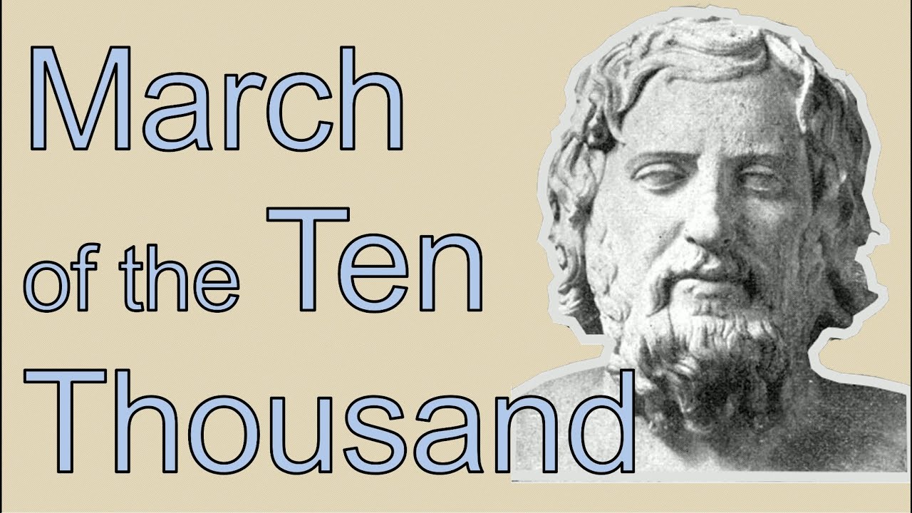 March of the Ten Thousand (401 - 400 B.C.E.) - YouTube