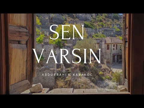 Sen Varsın Şiiri | Abdurrahim Karakoç