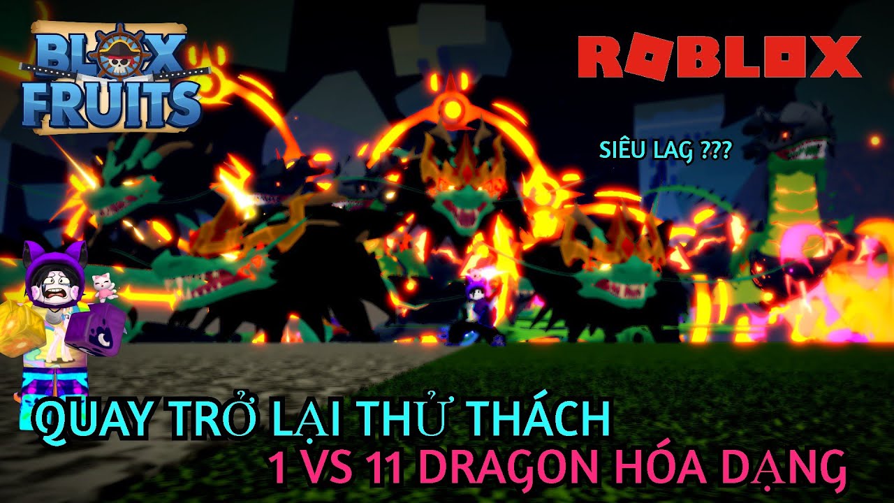 ROBLOX -MÌNH THỬ THÁCH 1 vs 11 DRAGON VÀ CÁI KẾT SIÊU LAG KHÔNG THỞ NỔI ...