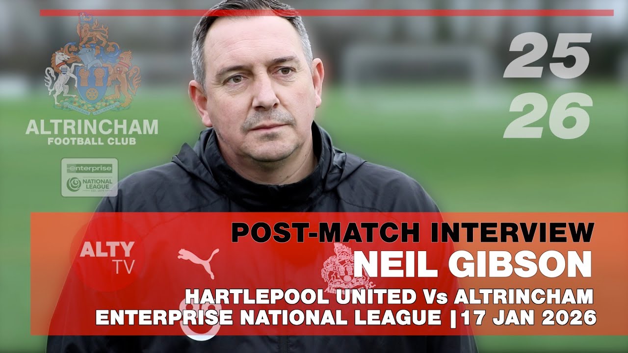 NEIL GIBSON - HARTLEPOOL UTD Vs ALTRINCHAM - Post-Match Interview 17/01 ...