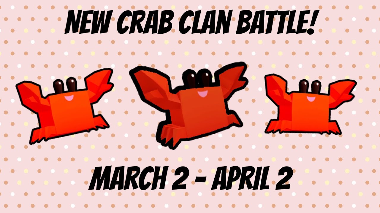 New Crab Clan Battle in PS99! (March 2nd - April 2nd) - YouTube