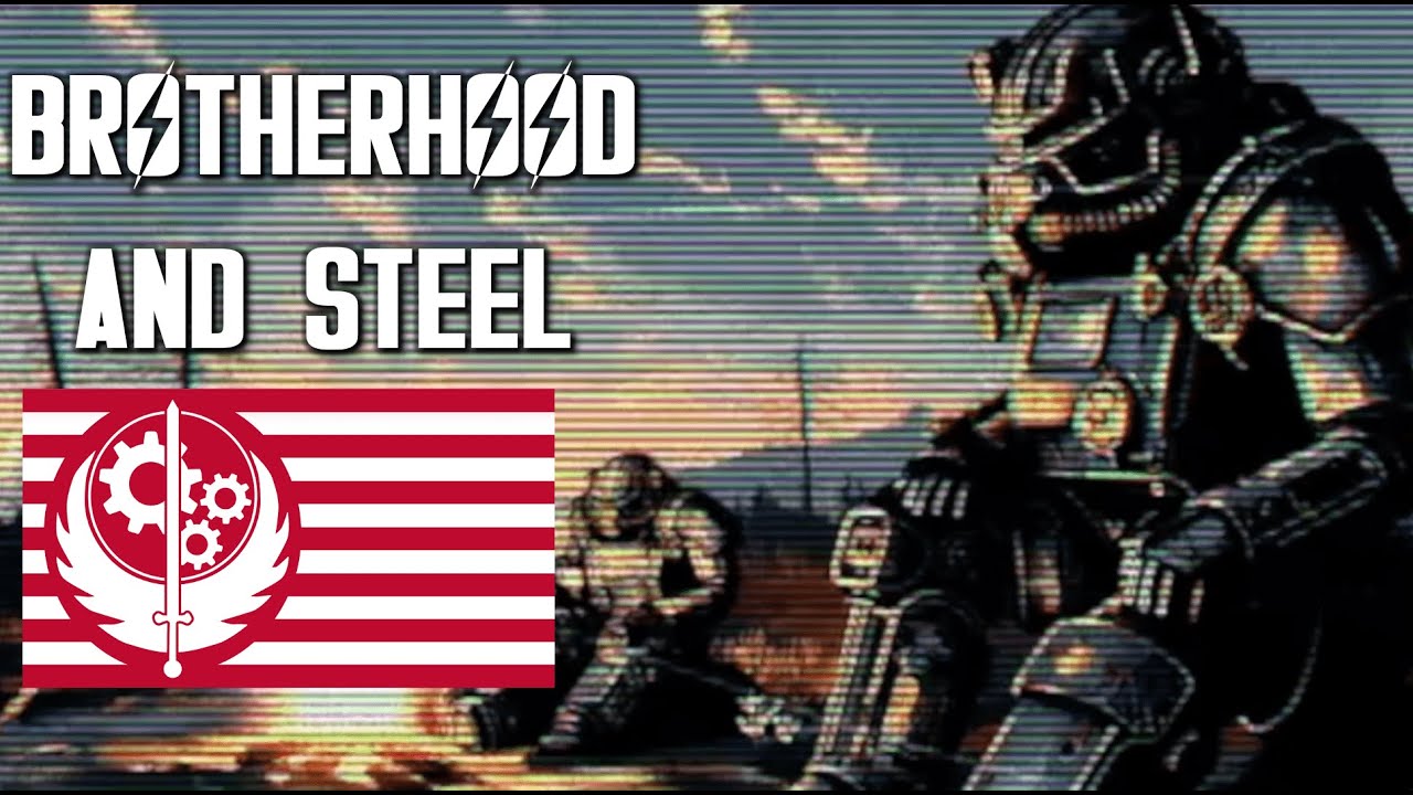 "Brotherhood and Steel" - BoS Campfire Song - YouTube