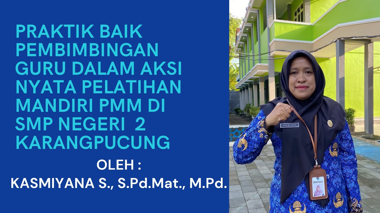 Praktik Baik Pembimbingan Guru Dalam Aksi Nyata Pelatihan Mandiri PMM ...