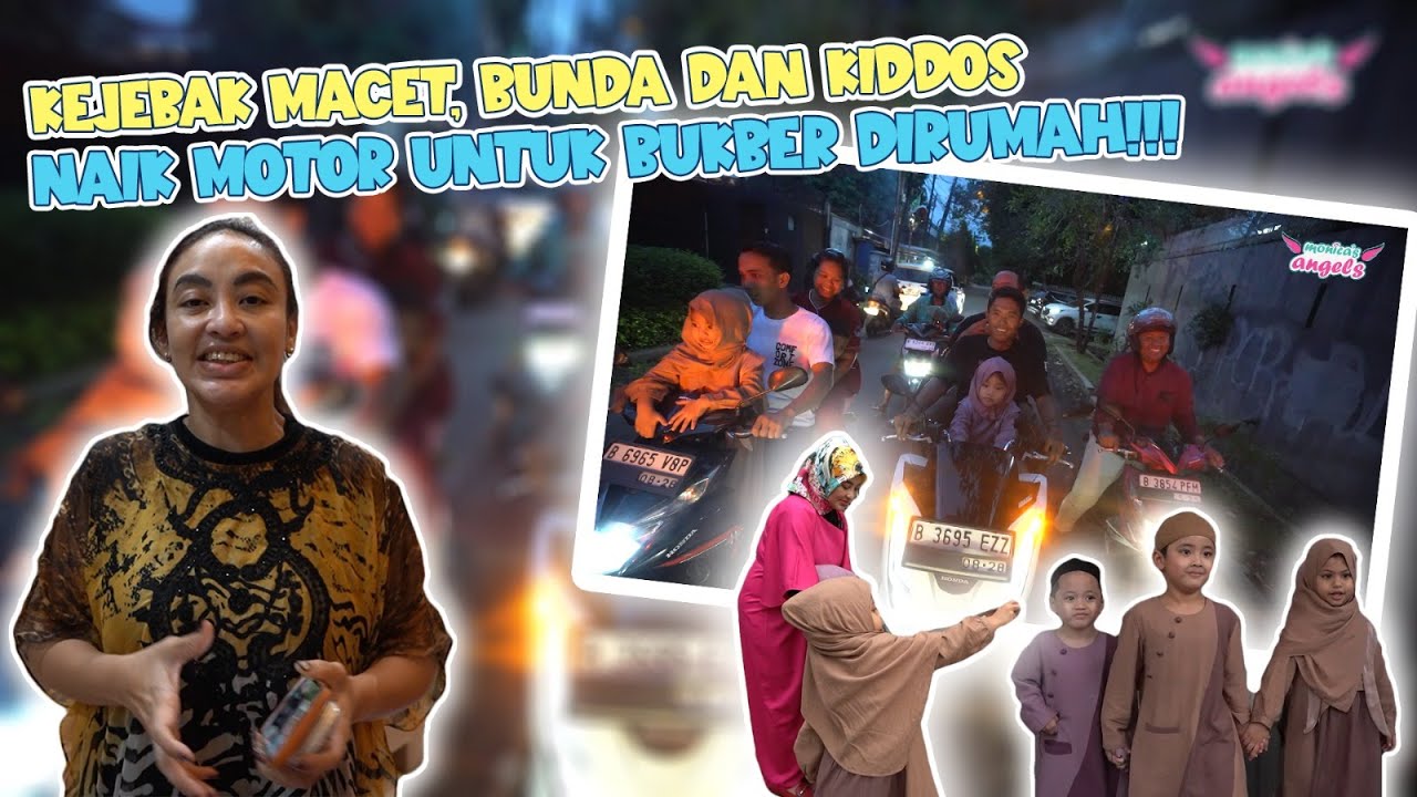 KEJEBAK MACET PULANG BERBAGI KIDDOS DAN BUNDA NAIK MOTOR!!! - YouTube