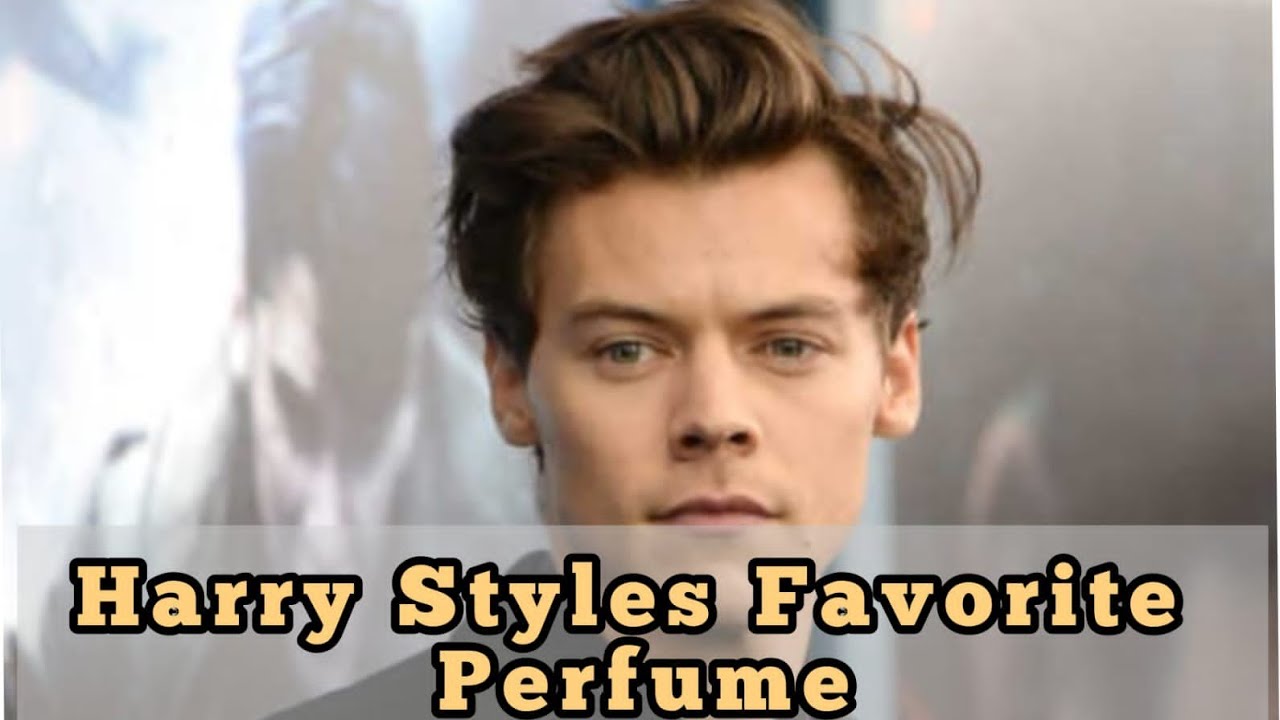 Harry styles favorite perfume??? - YouTube