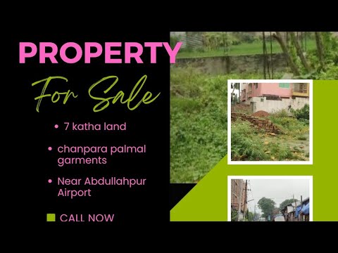 #7katha land #chanpara palmal garments #homecareproperty #01955560500 ...