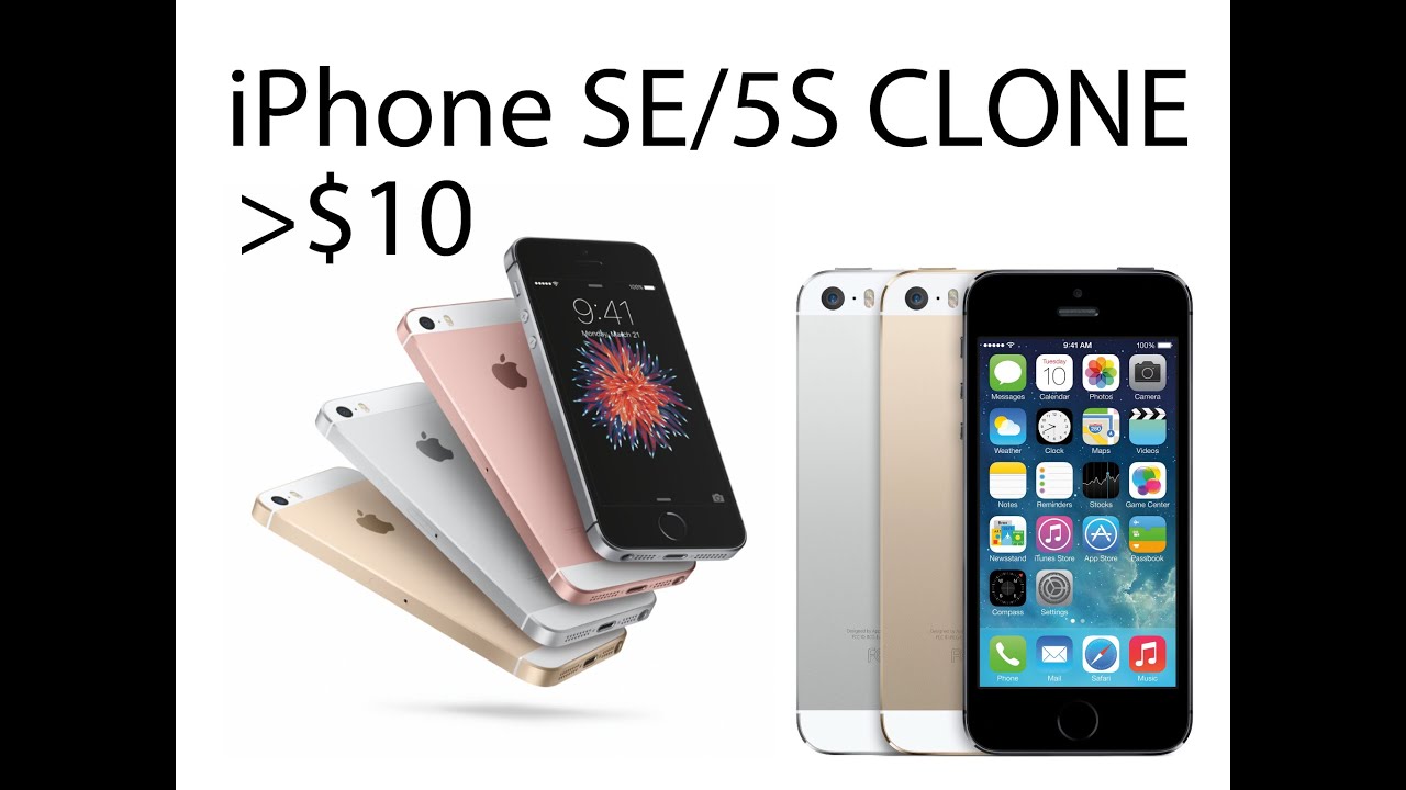 iPhone SE/5S CLONE UNDER $10 - YouTube